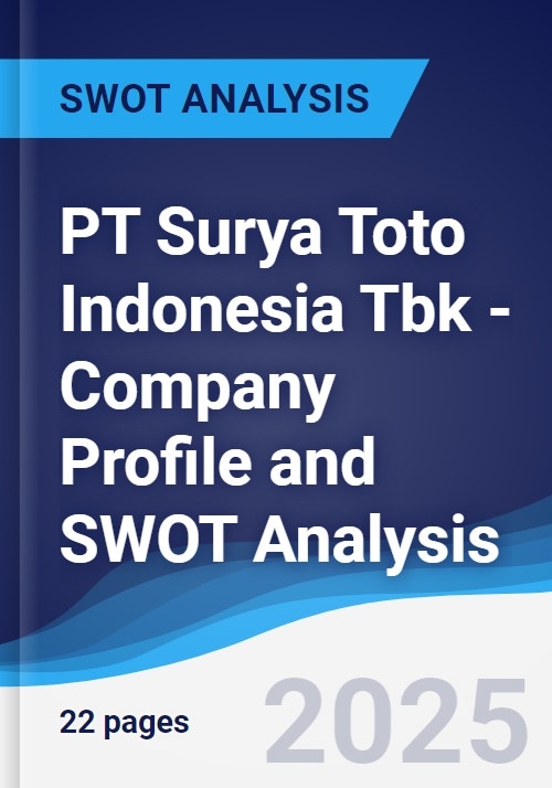 PT Surya Toto Indonesia Tbk - Company Profile and SWOT Analysis