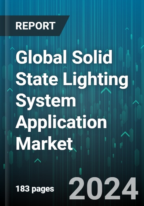 Global Solid State Lighting System Application Market by Technology (Light-Emitting Diode ...
