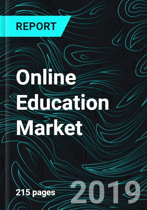 Online Education Market Global Forecast By End User Learning Mode Online Education Market Global Forecast By End User Learning Mode