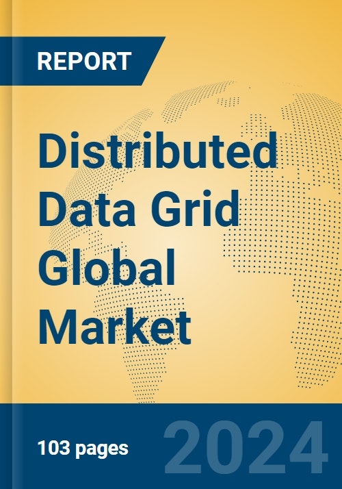 Distributed Data Grid Global Market Size & Competitors