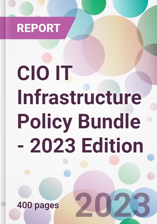 CIO IT Infrastructure Policy Bundle - 2023 Edition