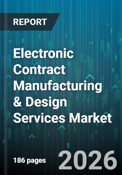 Electronic Contract Manufacturing & Design Services Market by End Use Industry, Service Type ...