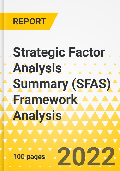Strategic Factor Analysis Summary Sfas Framework Analysis 2022 2023 8170