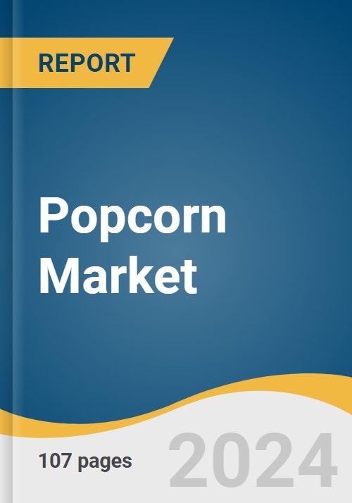 Popcorn Market Size, Share & Trends Analysis Report by Type (Ready-to-Eat Popcorn, Microwave ...
