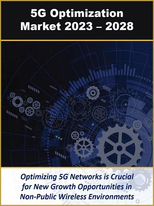 5G Implementation and Optimization Market by System Integration, Network Implementation, Radio ...