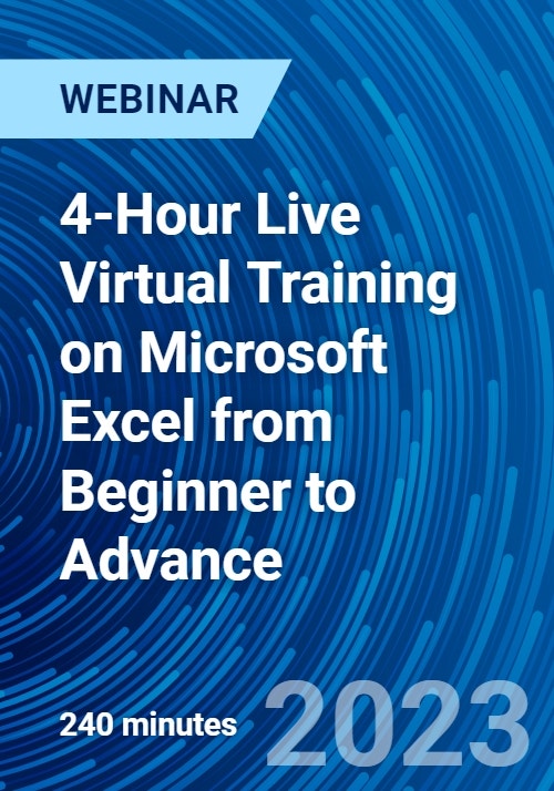 4-Hour Live Virtual Training on Microsoft Excel from Beginner to Advance - Webinar (Recorded)