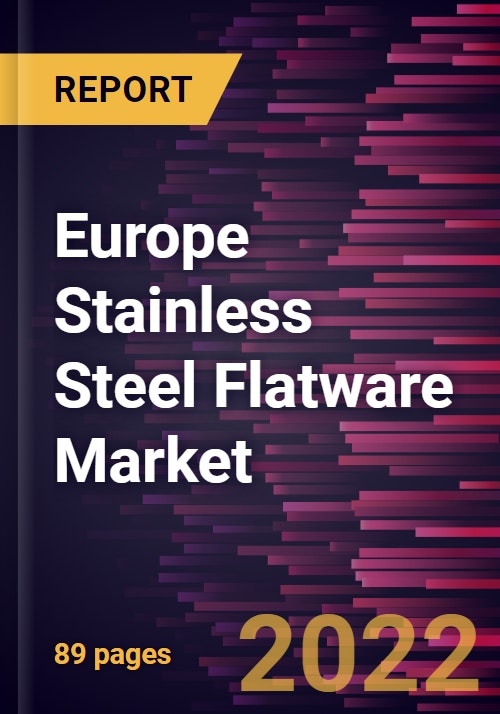 Europe Stainless Steel Flatware Market Forecast to 2028 - COVID-19 Impact and Regional Analysis ...