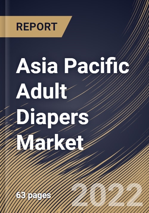Asia Pacific Adult Diapers Market Size, Share & Industry Trends Analysis Report By Distribution ...
