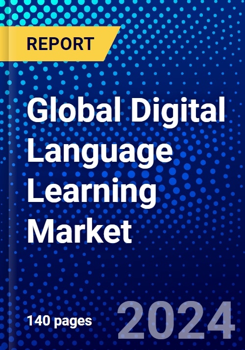 Global Digital Language Learning Market (2023-2028) by Language, End ...