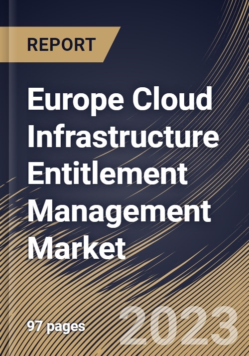 Europe Cloud Infrastructure Entitlement Management Market