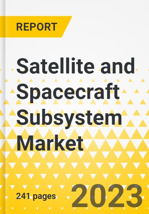 Satellite And Spacecraft Subsystem Market A Global And Regional