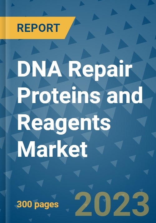 DNA Repair Proteins and Reagents Market - Global Industry Analysis, Size, Share, Growth, Trends ...