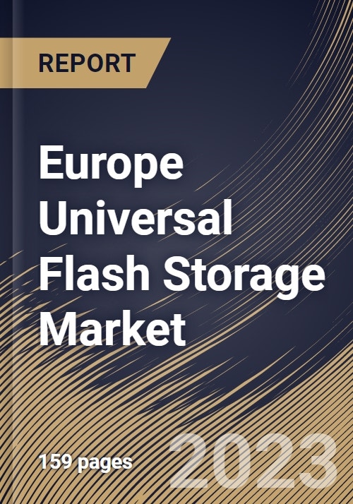 Europe Universal Flash Storage Market Size & Competitors