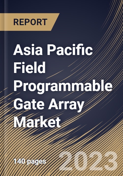 Asia Pacific Field Programmable Gate Array Market Size