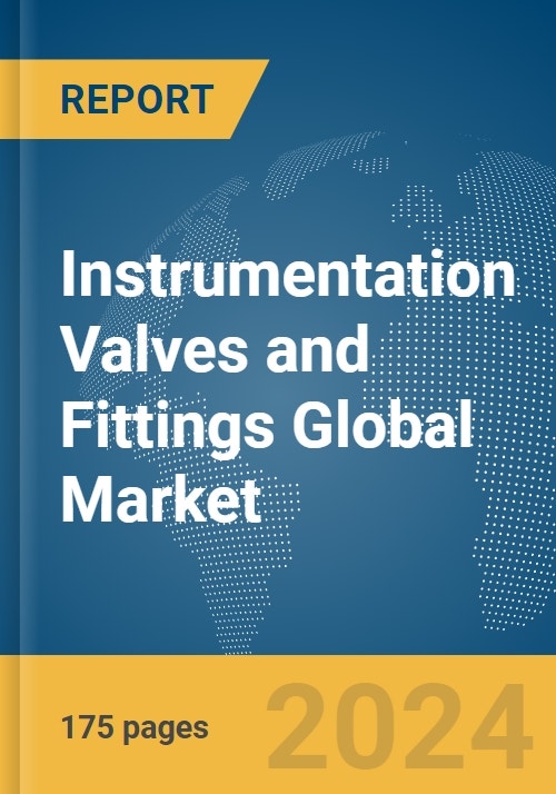 Instrumentation Valves And Fittings Market at Patsy Carranza blog