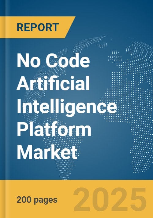 No Code Artificial Intelligence (AI) Platform Market Report 2025