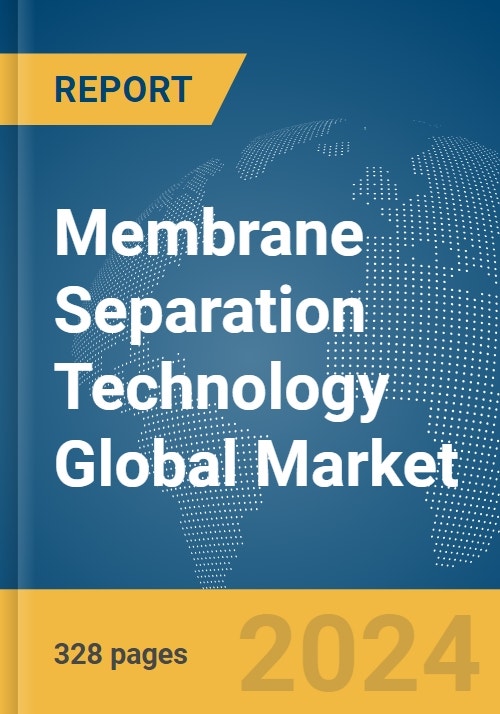 Membrane Separation Technology Global Market Opportunities and Strategies to 2033
