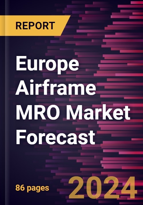 Europe Airframe MRO Market Forecast