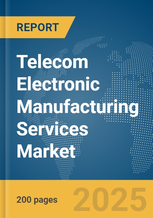 Telecom Electronic Manufacturing Services Market Report 2024
