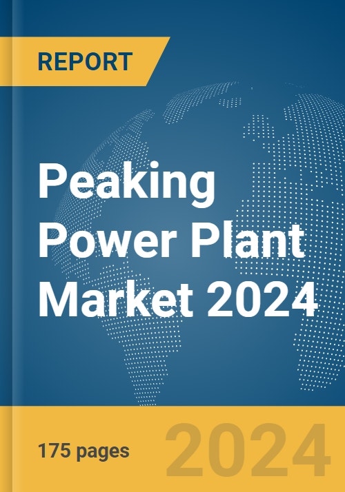 Peaking Power Plant Market 2024 - Research and Markets