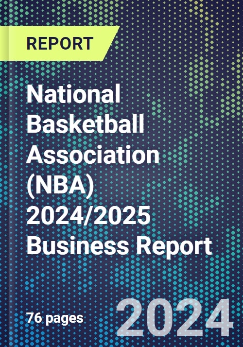 National Basketball Association (NBA) 2024/2025 Business Report