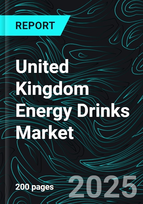 United Kingdom Energy Drinks Market Size & Forecast to 2033