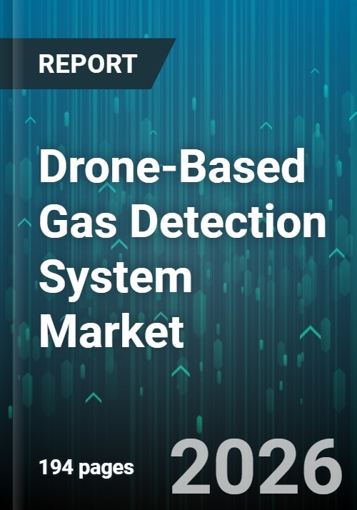 Drone-Based Gas Detection System Market by End Use Industry (Chemical, Environmental Monitoring ...