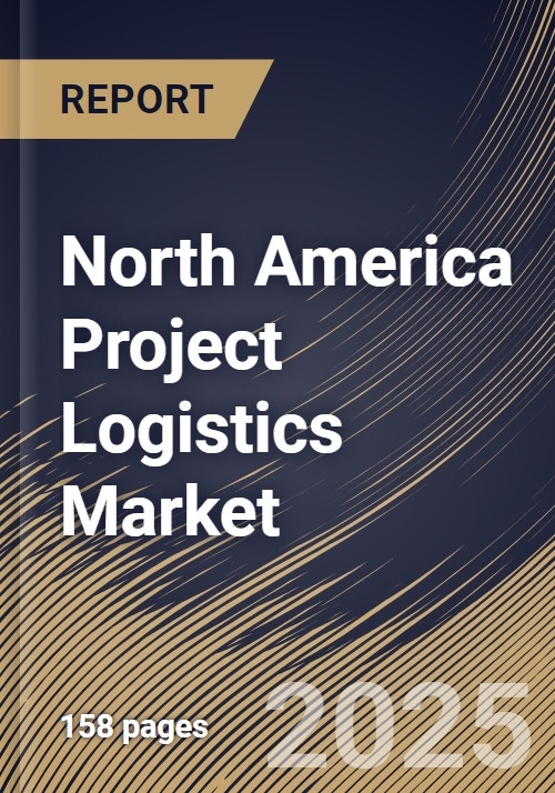 North America Project Logistics Market Size & Competitors
