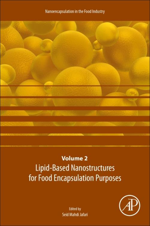 Lipid Based Nanostructures For Food Encapsulation Purposes Volume 2 In