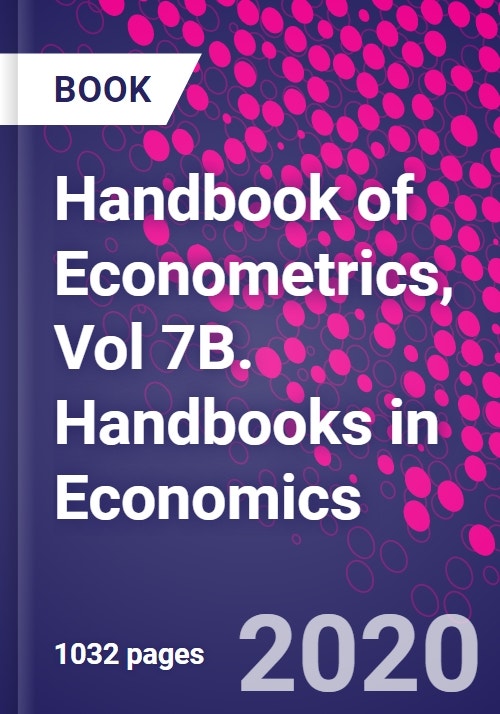 Handbook Of Econometrics Vol 7b Handbooks In Economics