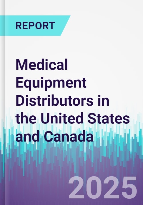 Medical Equipment Distributors in the United States and Canada