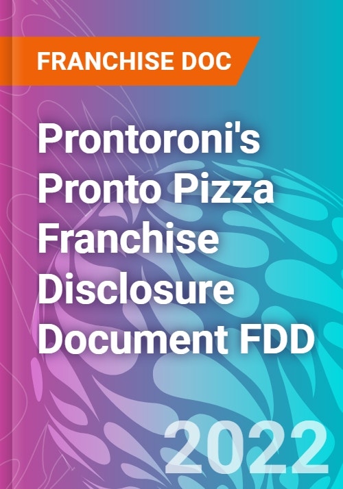 Prontoroni's Pronto Pizza Franchise Disclosure Document FDD
