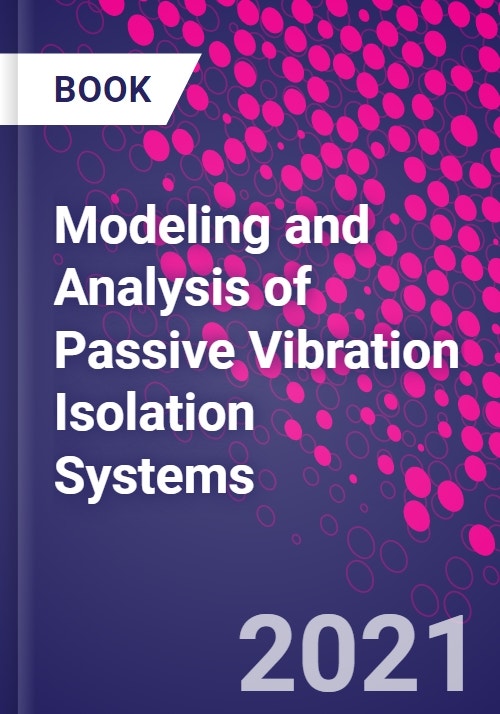 Modeling and Analysis of Passive Vibration Isolation Systems