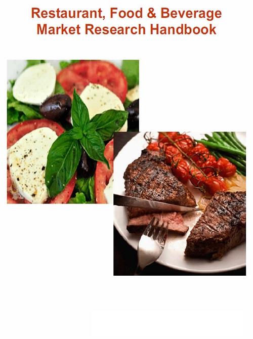 Restaurant, Food & Beverage Market Research Handbook 2020-2021