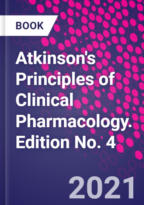 Atkinson's Principles of Clinical Pharmacology. Edition No. 4
