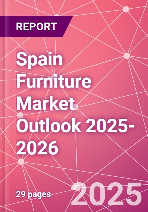 Spain Furniture Market Outlook 2025-2026 - Research and Markets
