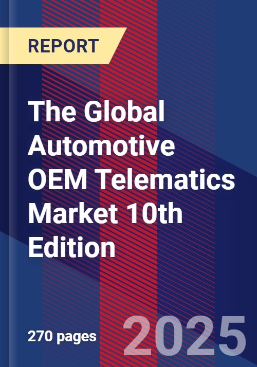 The Global Automotive OEM Telematics Market 10th Edition