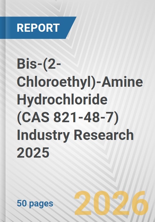 Bis-(2-Chloroethyl)-Amine Hydrochloride (CAS 821-48-7) Industry ...
