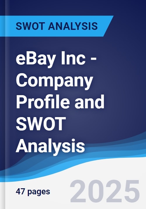 eBay Inc - Company Profile and SWOT Analysis