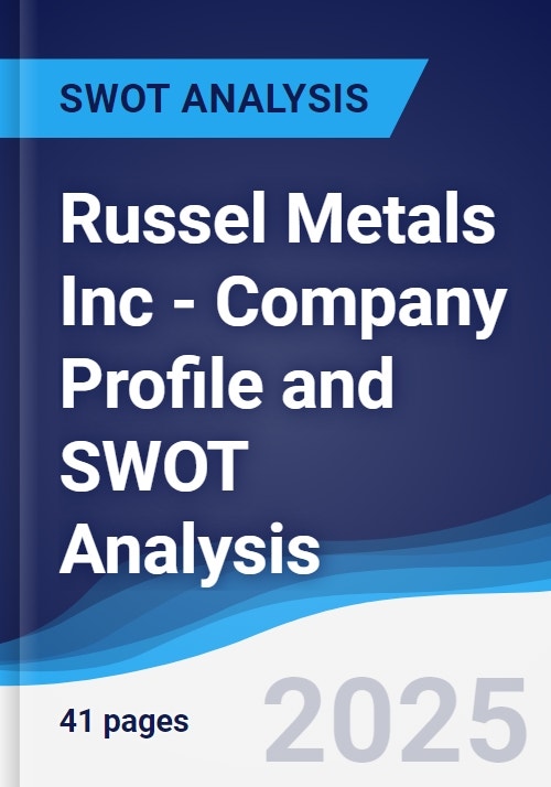 Russel Metals Inc - Company Profile and SWOT Analysis