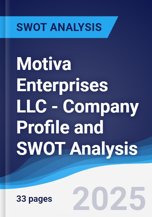 Motiva Enterprises LLC - Company Profile and SWOT Analysis