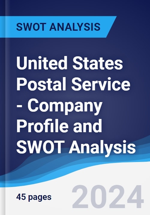 United States Postal Service - Company Profile and SWOT Analysis