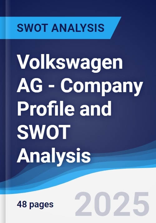 Volkswagen AG - Company Profile and SWOT Analysis