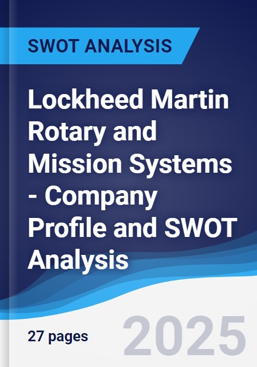 Lockheed Martin Rotary and Mission Systems - Company Profile and SWOT ...