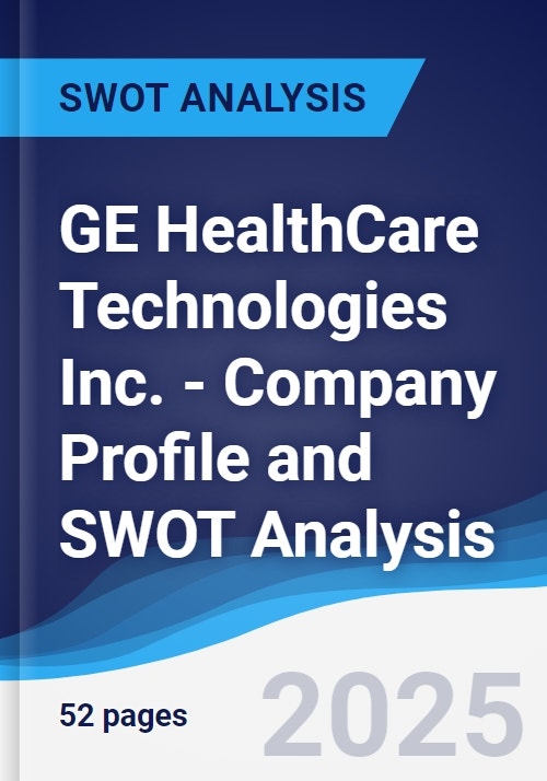 GE HealthCare Technologies Inc. - Company Profile and SWOT Analysis