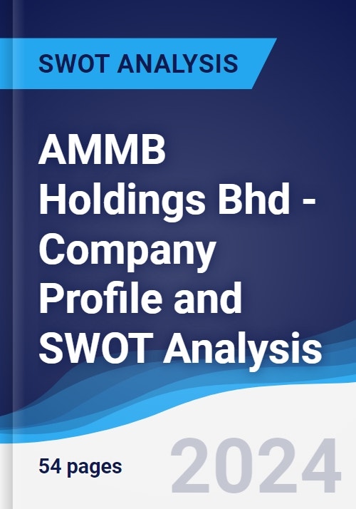 AMMB Holdings Bhd - Company Profile and SWOT Analysis
