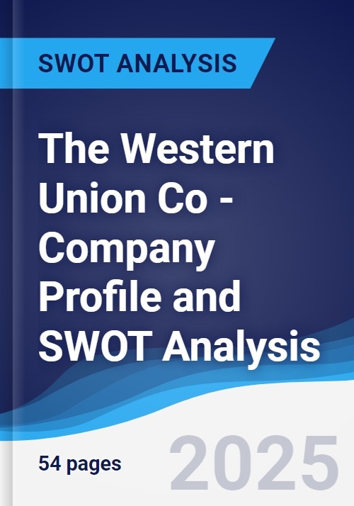 The Western Union Co - Company Profile and SWOT Analysis