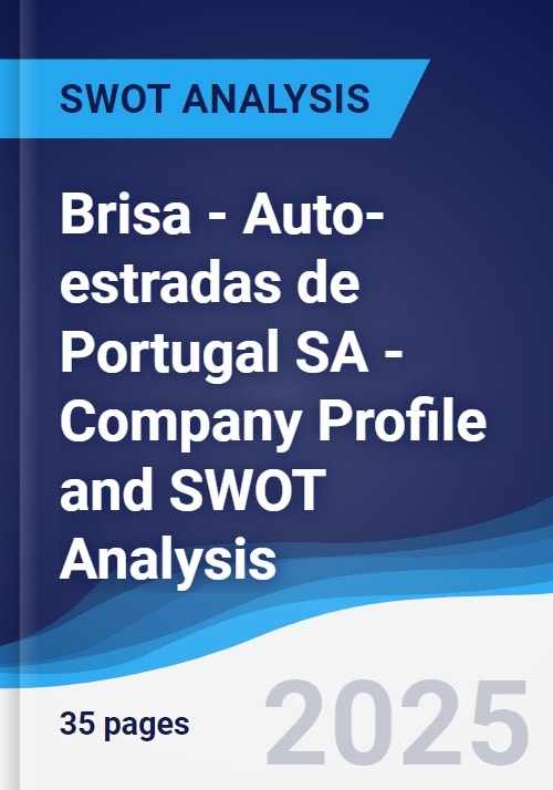 Brisa - Auto-estradas de Portugal SA - Company Profile and SWOT Analysis