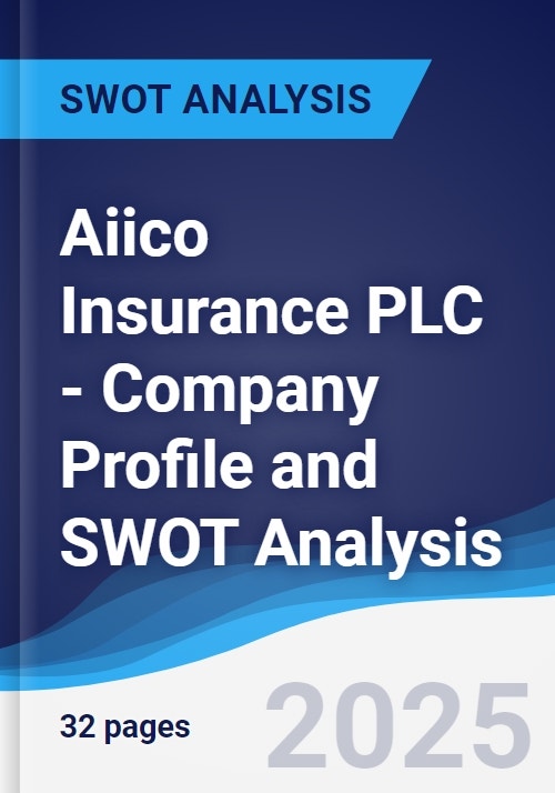 Aiico Insurance PLC - Company Profile and SWOT Analysis