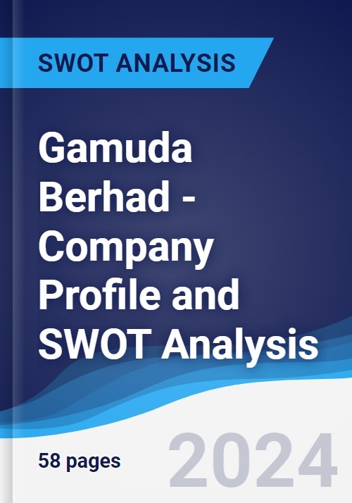 Gamuda Berhad - Company Profile and SWOT Analysis